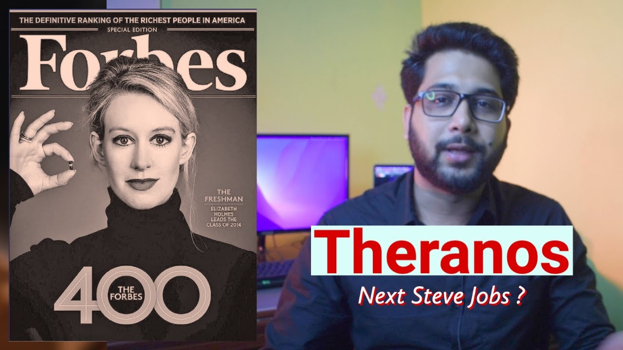 The Rise and Fall of Elizabeth Holmes and Theranos | The Shocking Truth ...