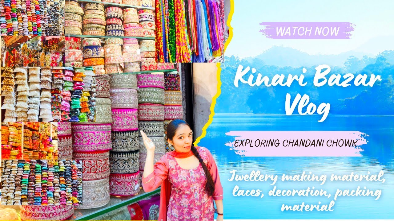 Kinari Bazar Vlog ||Exploring Kinari Bazar for jwellery making material ...