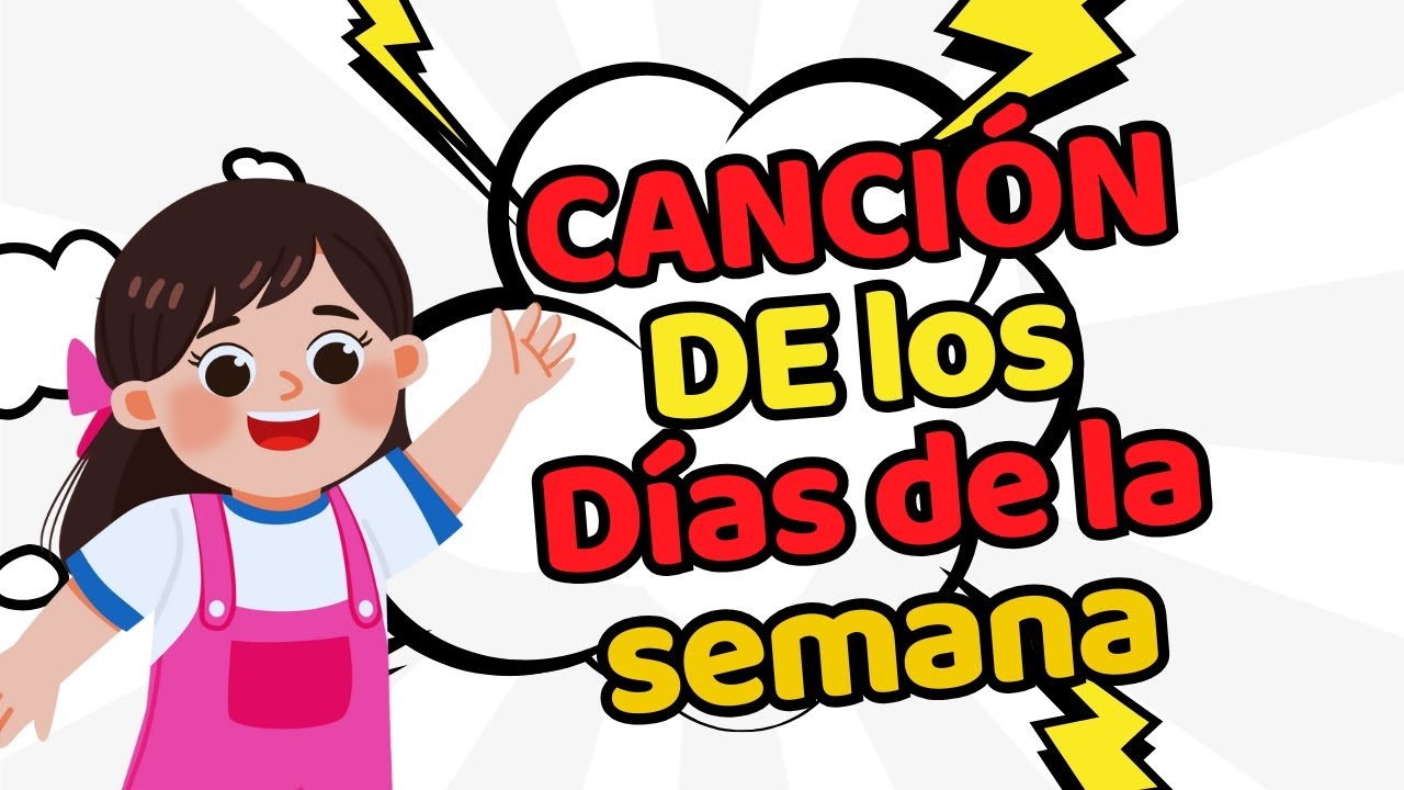 CANCIÓN DE LOS DÍAS DE LA SEMANA 🎵 divertida canción infantil para ...