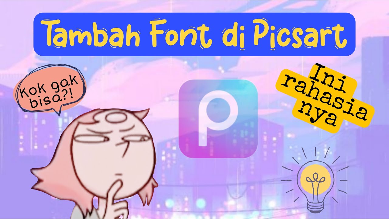 CARA MUDAH MENAMBAHKAN FONT DARI DAFONT KE APLIKASI PICSART - Khusus ...