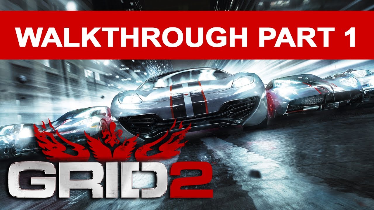 GRID 2 PC Walkthrough - Gameplay Part 1 - YouTube