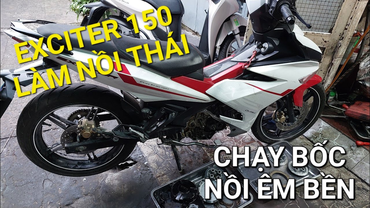 EXCITER 150 2ND LÀM NỒI CHẠY BỐC HẾT DỌNG BÁO GIÁ LÀM NỒI THÁI EX 135 ...