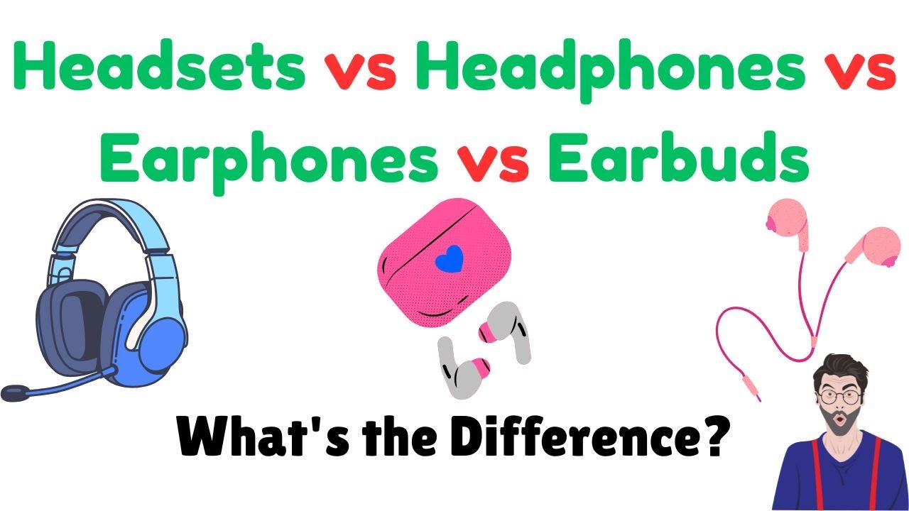Headset vs. Headphones vs. Earphones vs. Earbuds: The ULTIMATE Guide! # ...