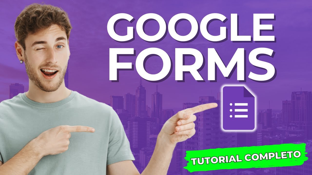 📋 Google Forms Como Usar em 2025 - TUTORIAL COMPLETO Para Criar ...