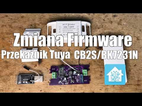 Jak zmienić firmware w przekaźniku Tuya CB2S/BK7231N - YouTube
