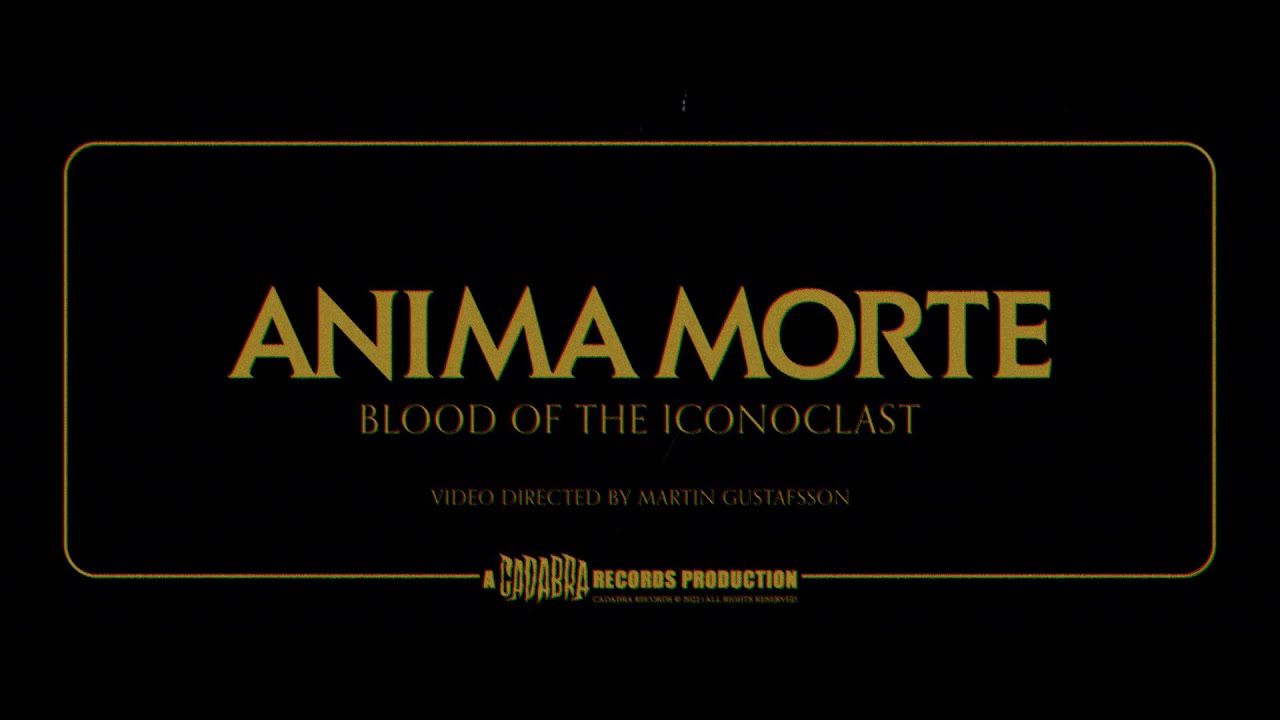 Anima Morte - Blood of the Iconoclast (official video) - YouTube