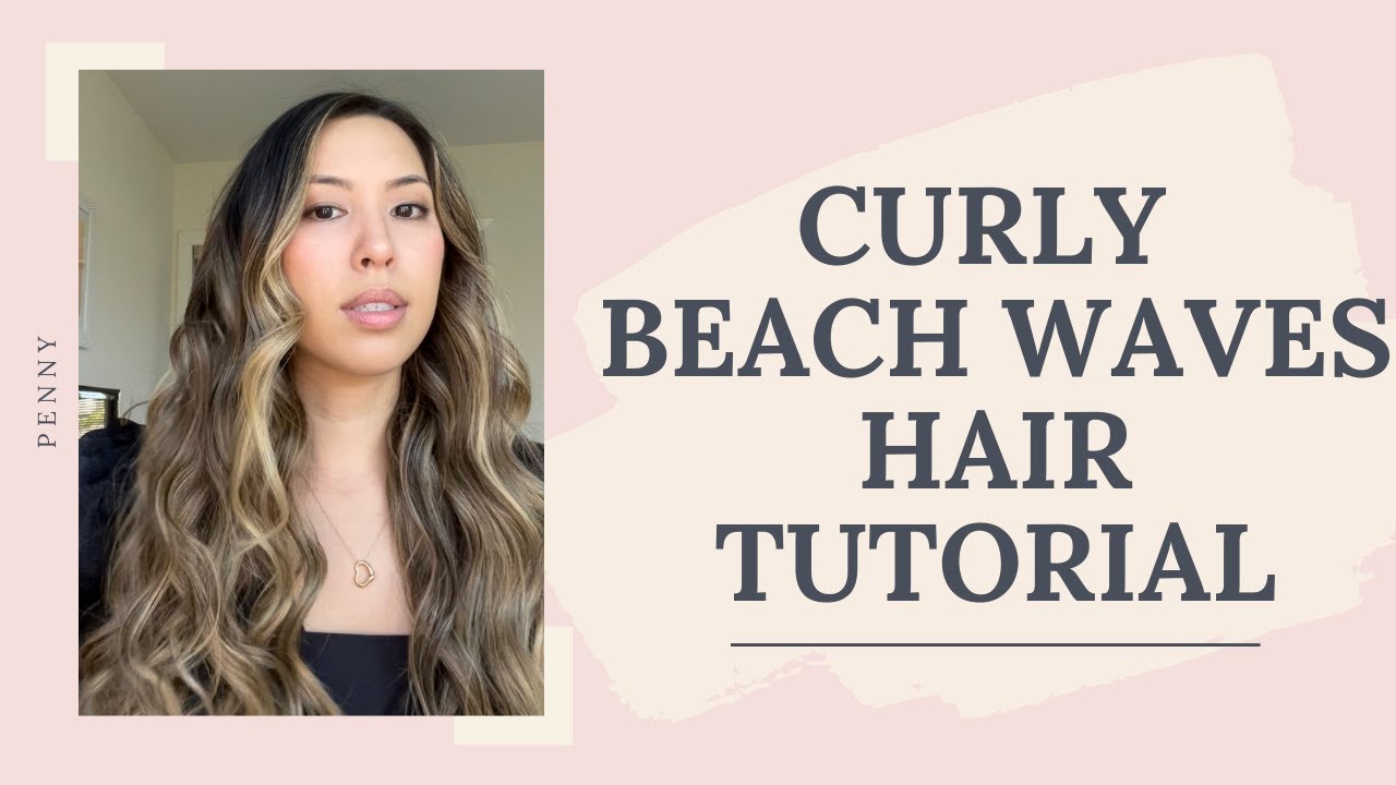 Curly Beach Waves Tutorial - YouTube