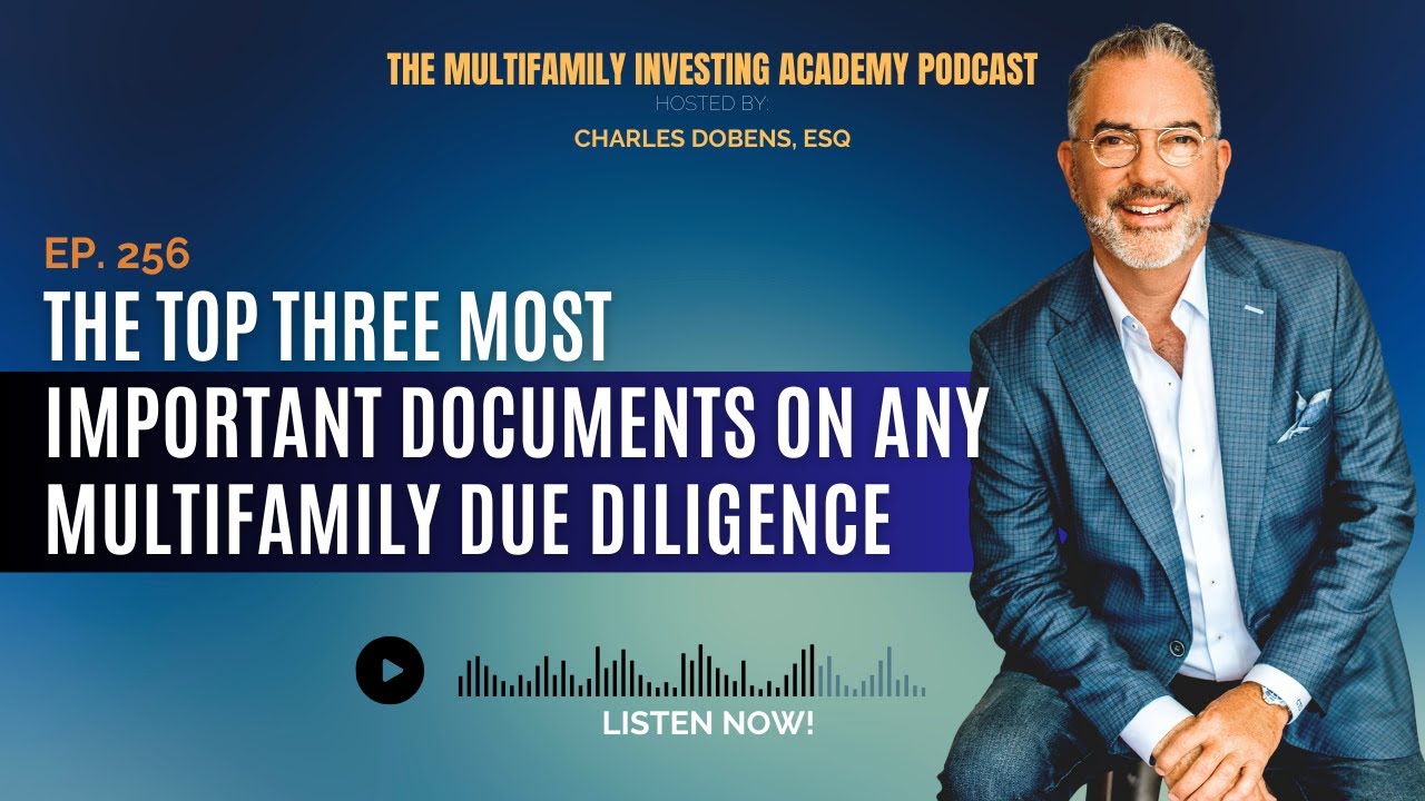 #256: The Top Three Most Important Documents on Any Multifamily Due ...