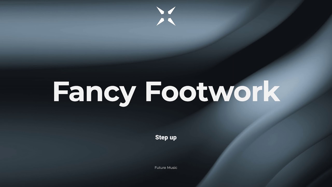 Step up - Fancy Footwork | Madebyfuture - Music - YouTube