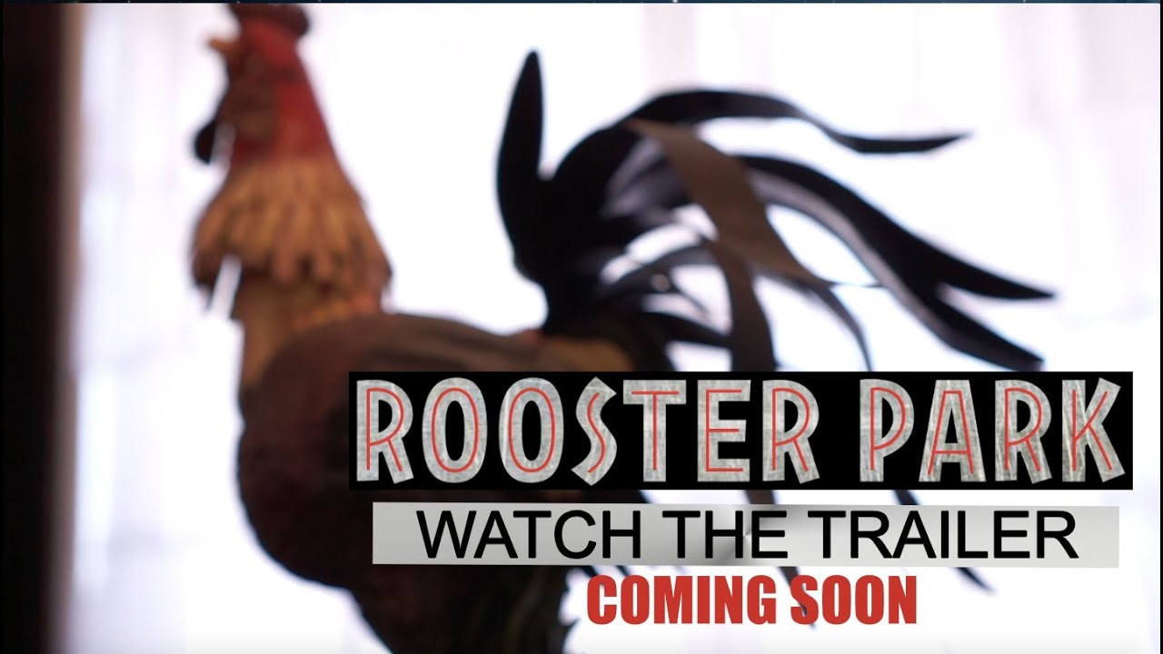 Rooster Park | Official Trailer - YouTube