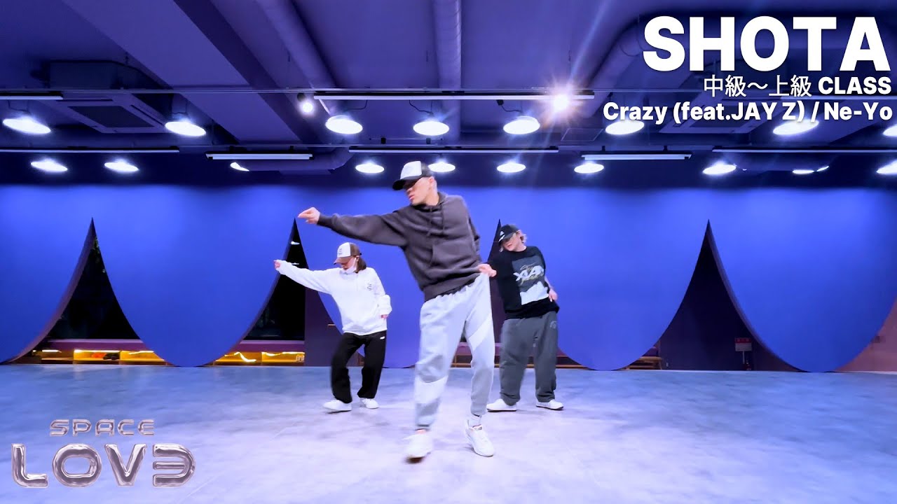 【SHOTA CLASS】SHOTA (from. Rht) REGULAR CLASS : Crazy (feat.JAY Z) - Ne ...