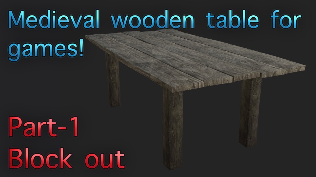 Medieval wooden table for games! Using Blender and Substance Painter ...