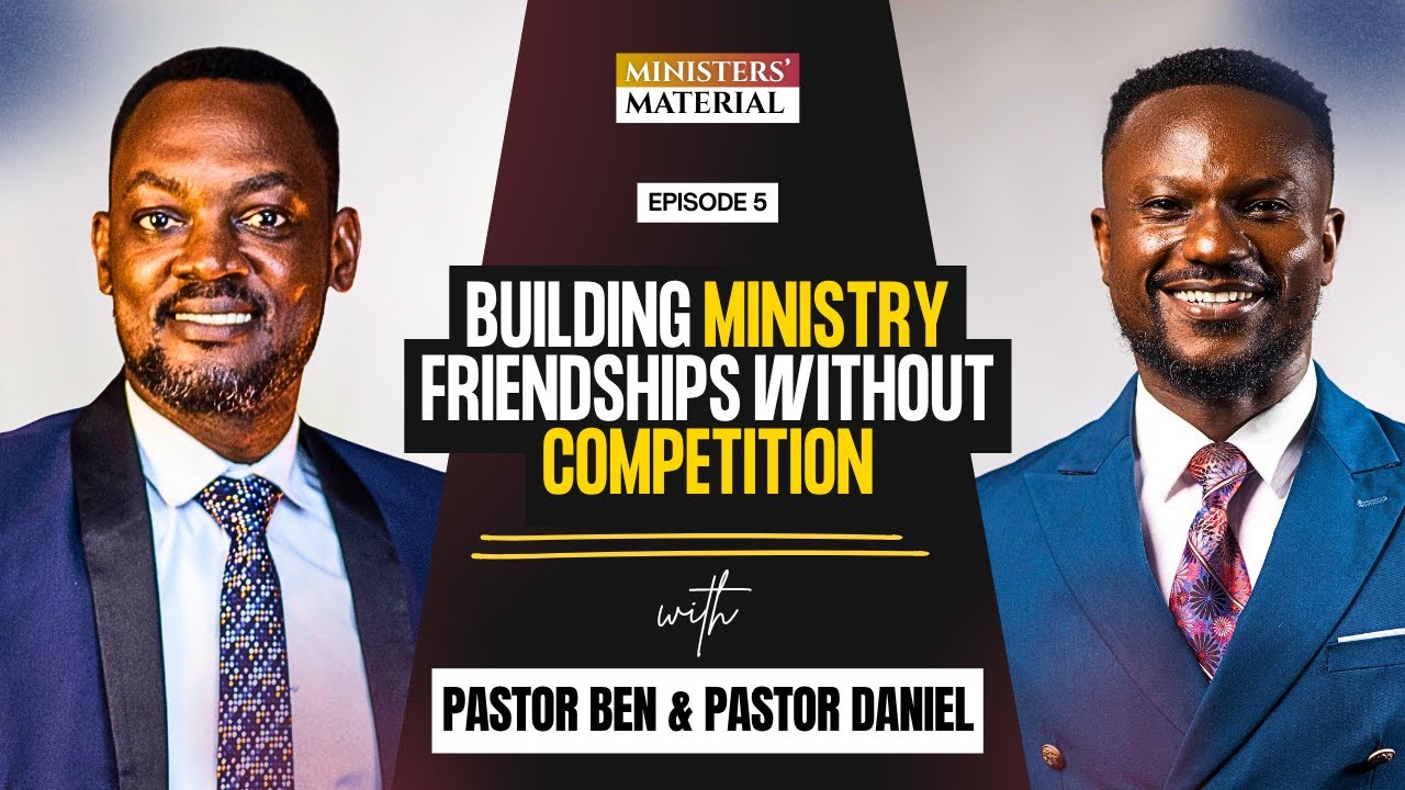 Building Ministry Friendships Without Competition | Ministers’ Material ...
