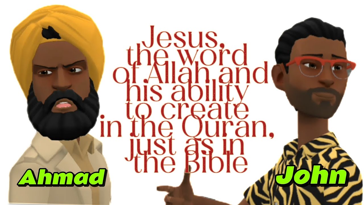 Jesus, the word of Allah and his ability to create just as in the Quran ...