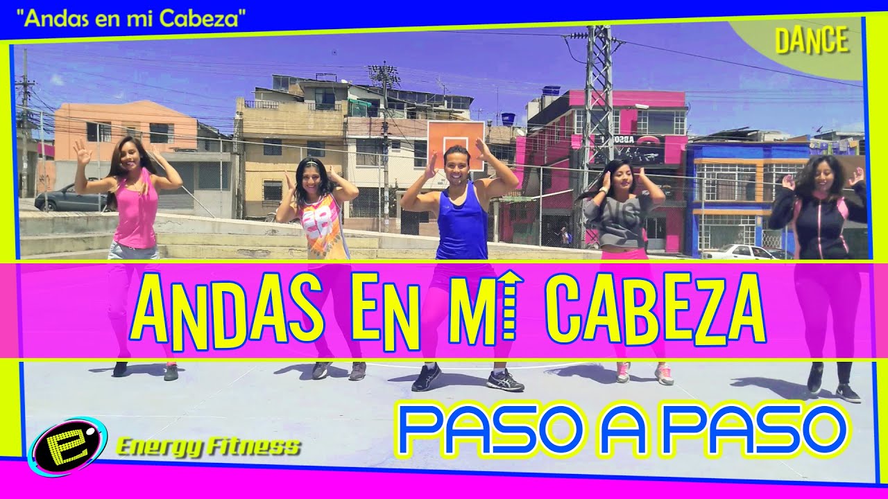 PASO A PASO ANDAS EN MI CABEZA Chino y Nacho ft. Daddy Yankee - YouTube