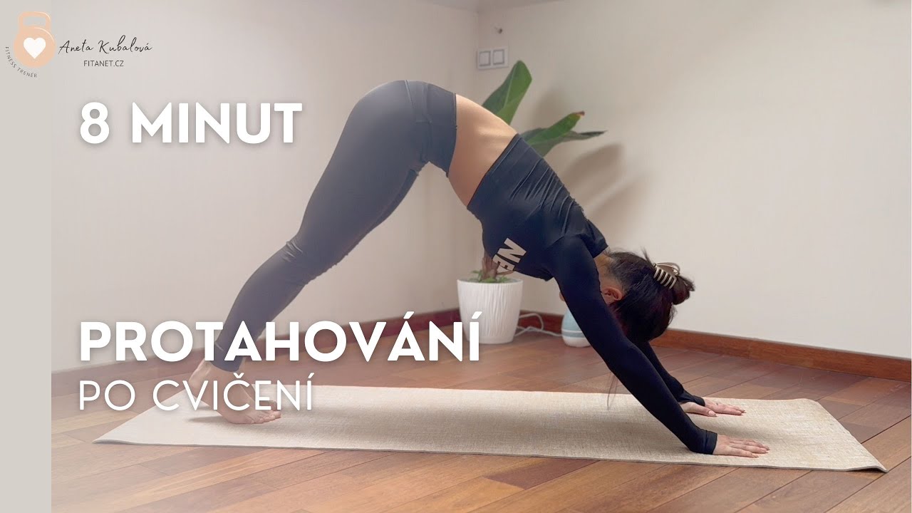8 minut || Stretching || Po cvičení || COOLDOWN || Fitanet.cz ️ - YouTube
