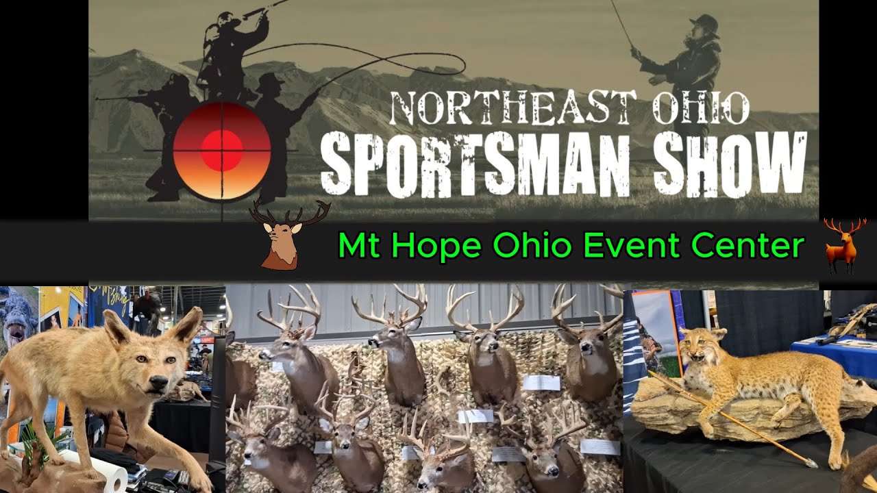 NorthEast Ohio Sportsman Show | Mt Hope Ohio Event Center : January ...