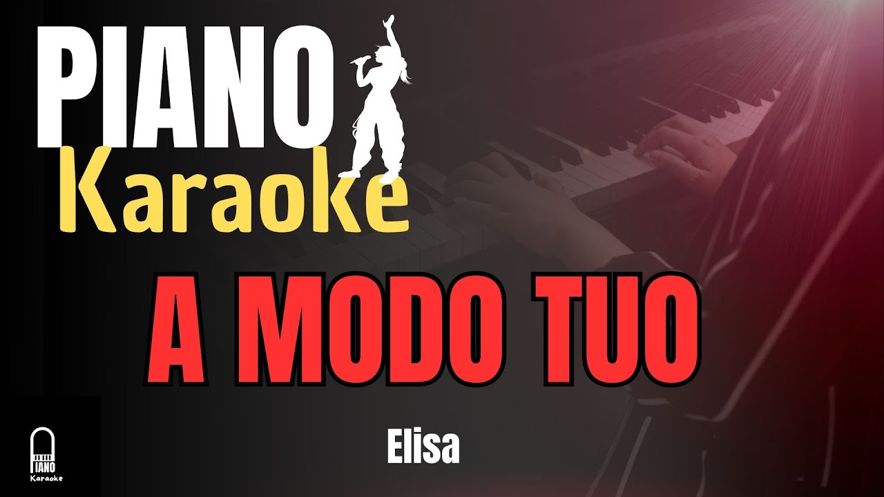 Elisa // A MODO TUO // Karaoke versione acustica solo piano - YouTube