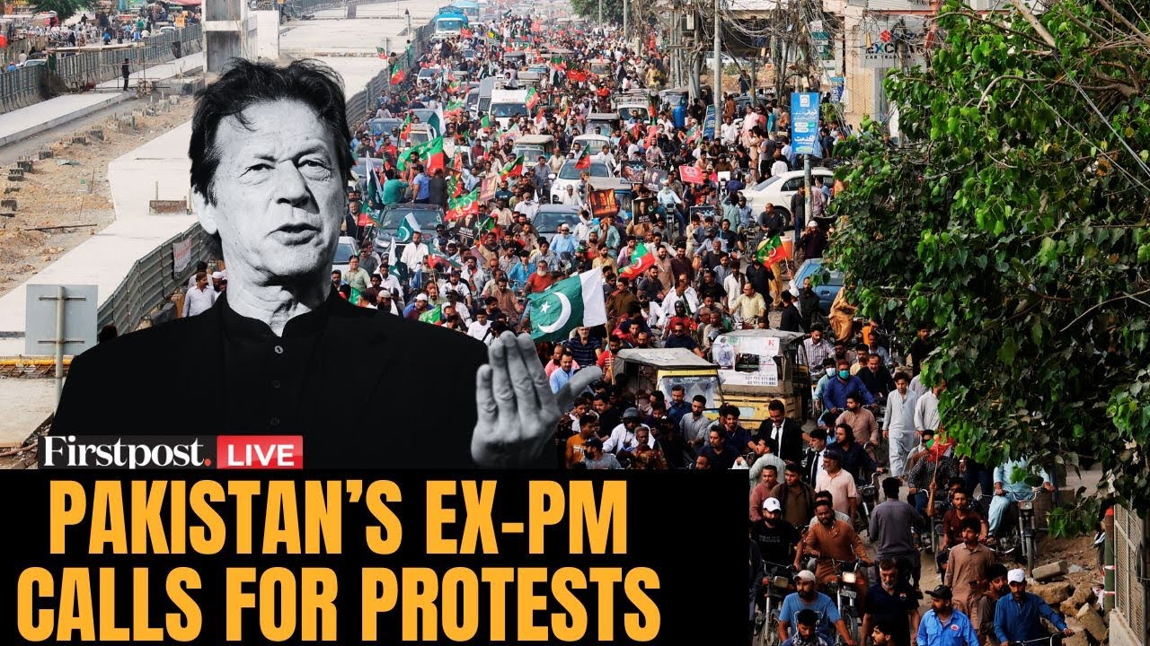LIVE: Former Pakistan PM Imran Khan Asks Supporters to Hold Nationwide ...