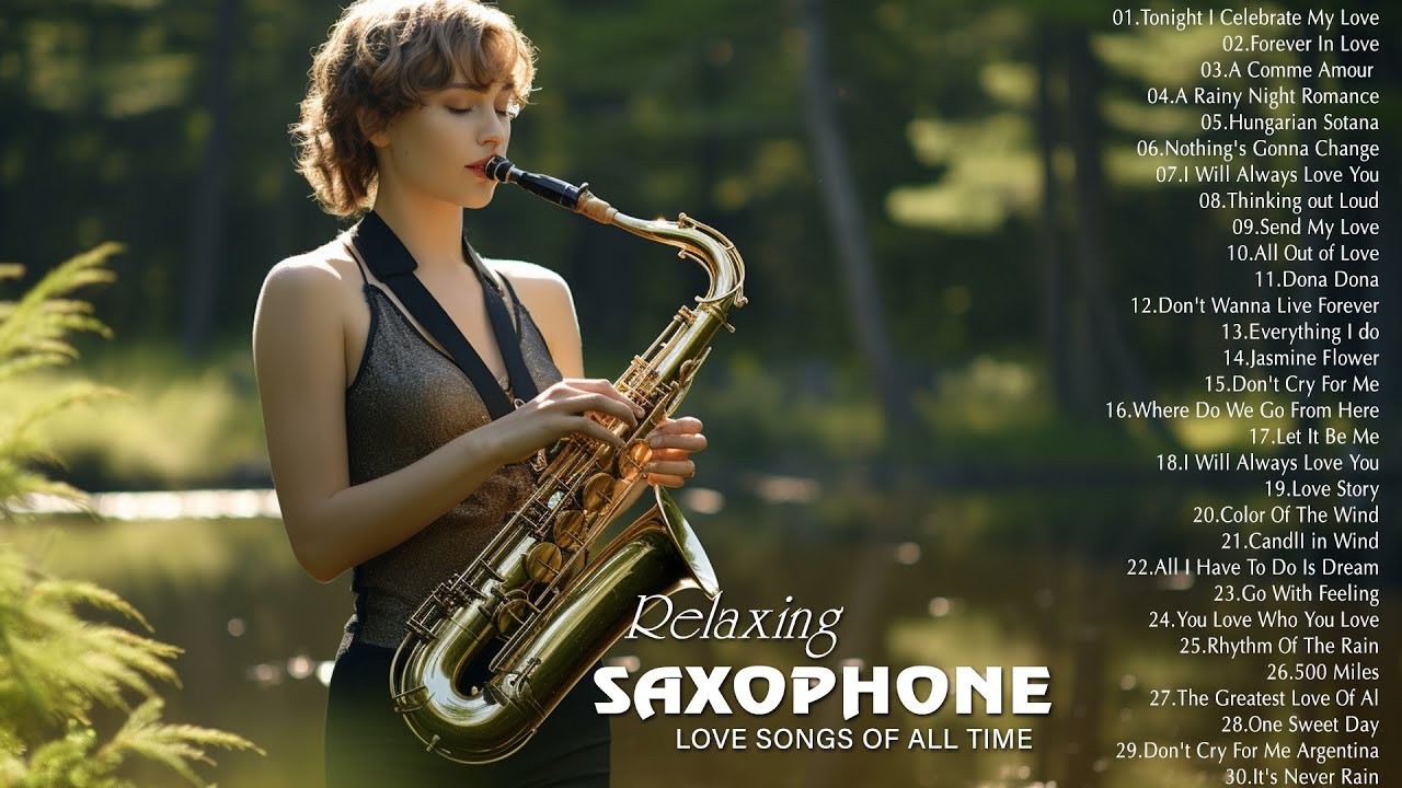 100 Most Beautiful Saxophone Love Songs Ever - The Best Relaxing Sax ...