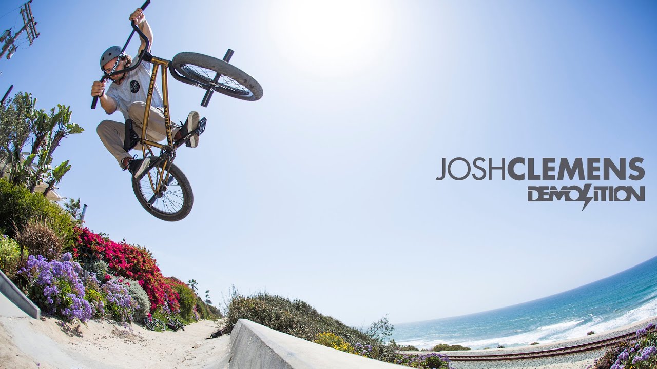 DEMOLITION BMX: Josh Clemens' 2016 Video - YouTube
