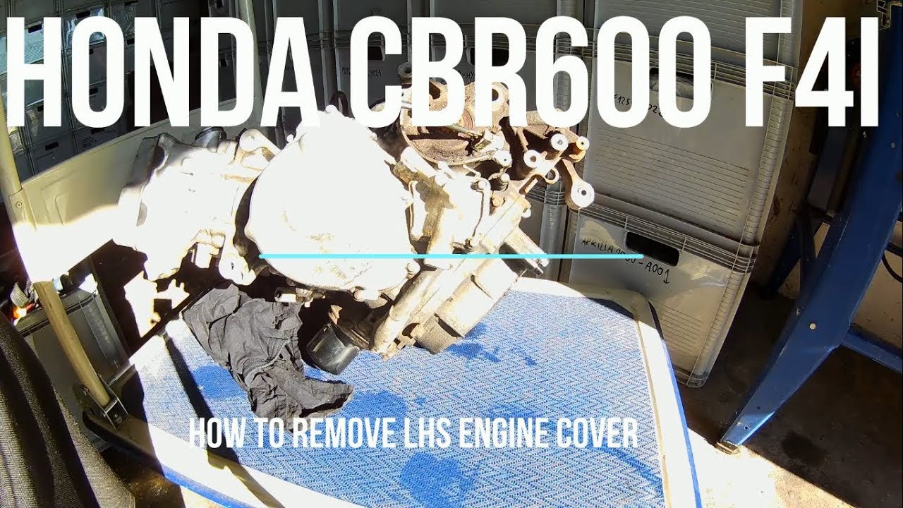 HONDA CBR 600 F4i 2002 - HOW TO REMOVE LEFT SIDE ENGINE COVER - YouTube