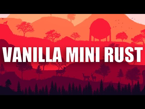 New classic server «Vanilla Mini Rust» - YouTube