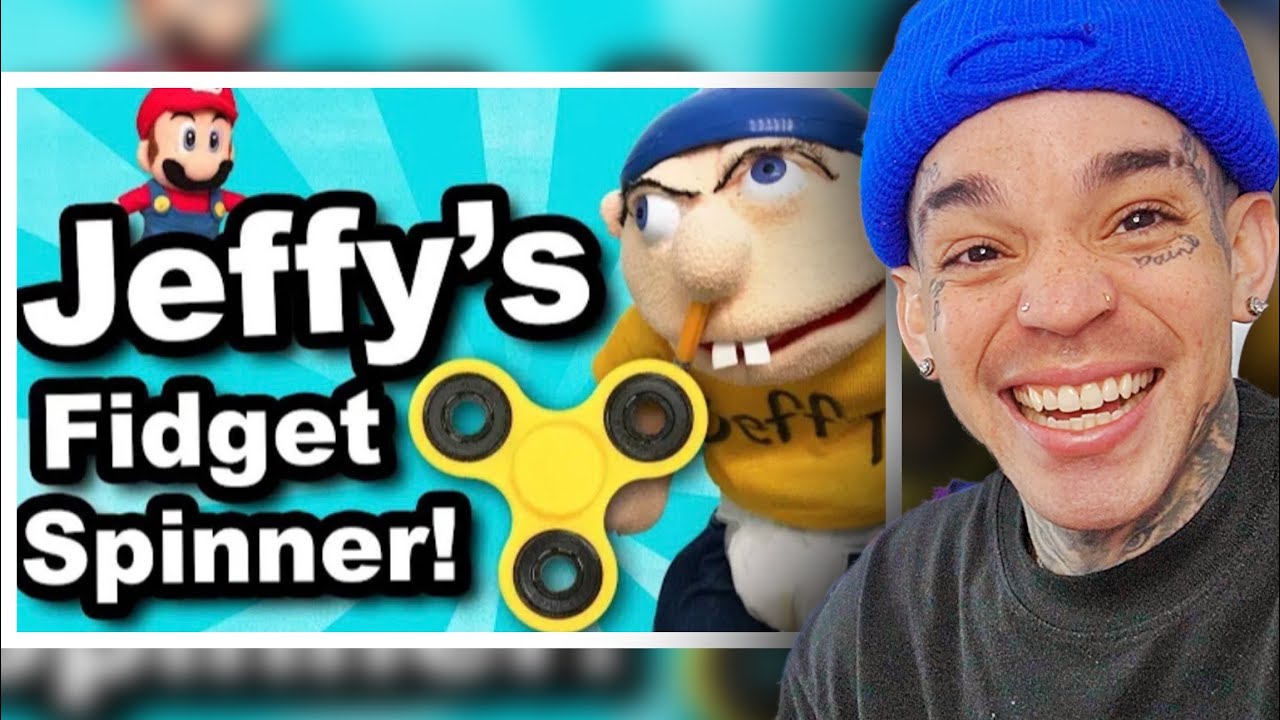 SML Movie: Jeffy's Fidget Spinner [reaction] - YouTube