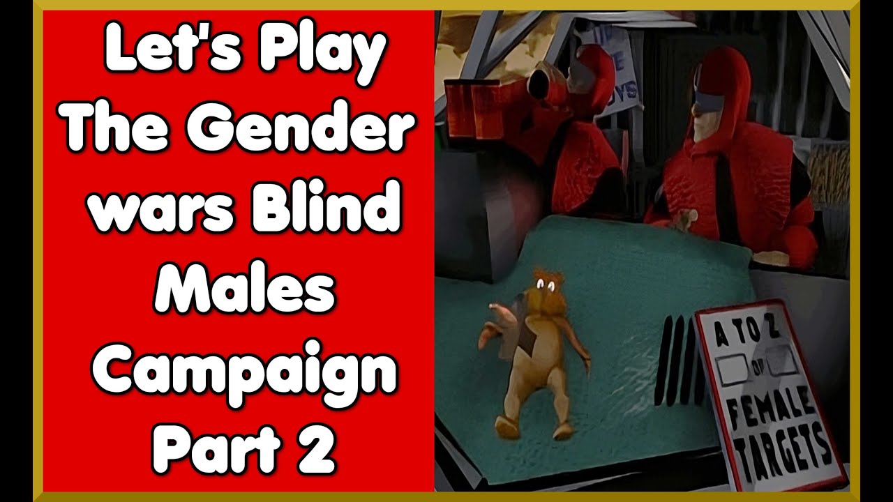 Let's Play Gender wars Blind Part 2 - Doing Some war crimes - YouTube