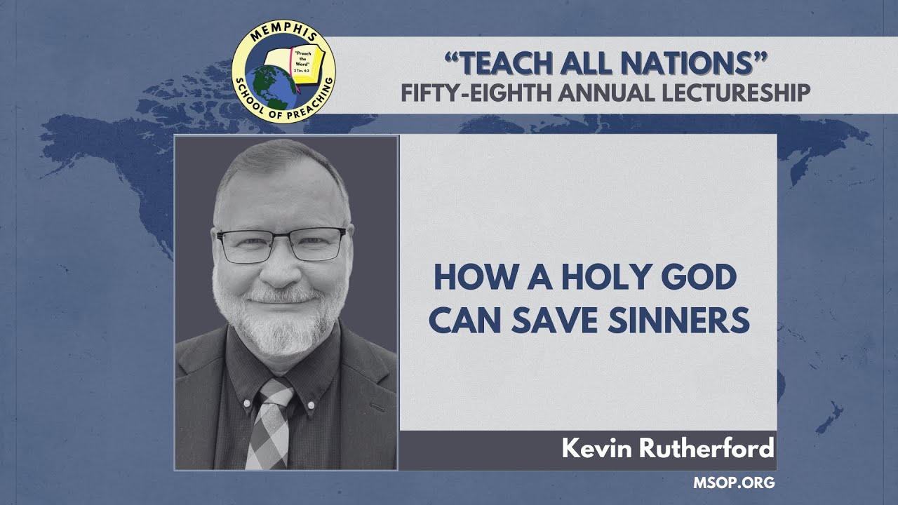 How can a Holy God Save Sinners? - Kevin Rutherford - YouTube