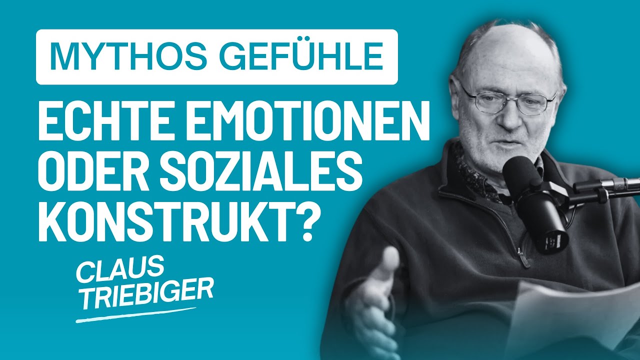 Mythos: Gefühle | echte Emotionen oder soziale Konstrukte | Diskussion ...