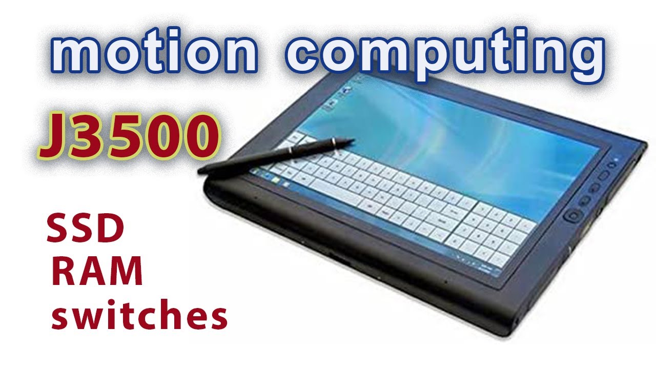 Motion Computing J3500 power switch repair and SSD and RAM upgrade ...