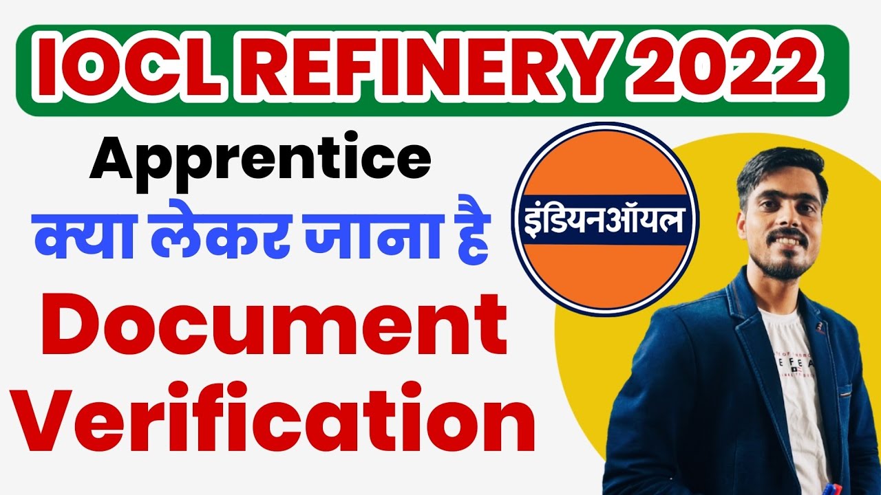 IOCL REFINERY DOCUMENTS VERIFICATION /IOCL MEDICAL |IOCL ALL DOCUMENTS|MRK STUDY - YouTube