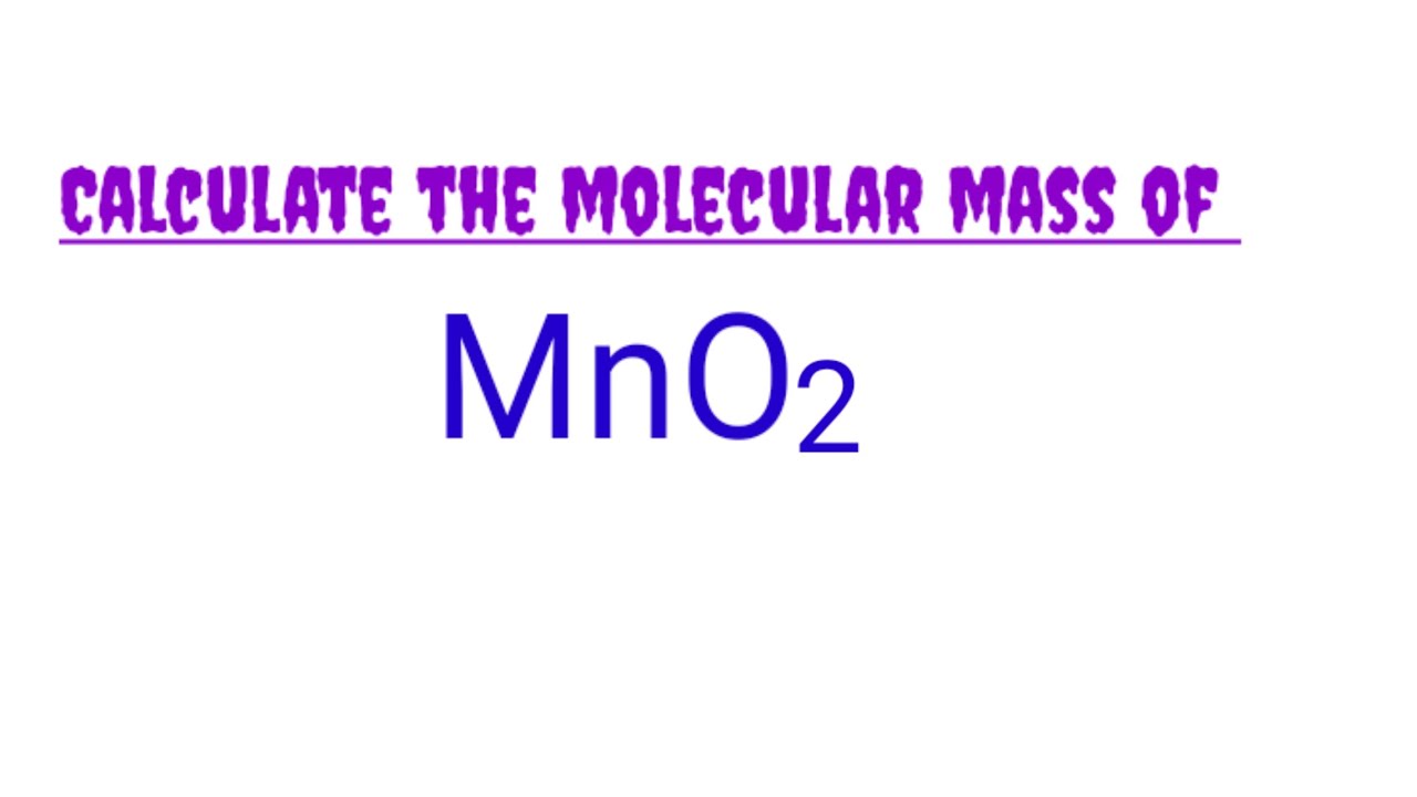 MnO2 molecular mass. mno2 molar mass @chemistryguide786 #massnumber # ...