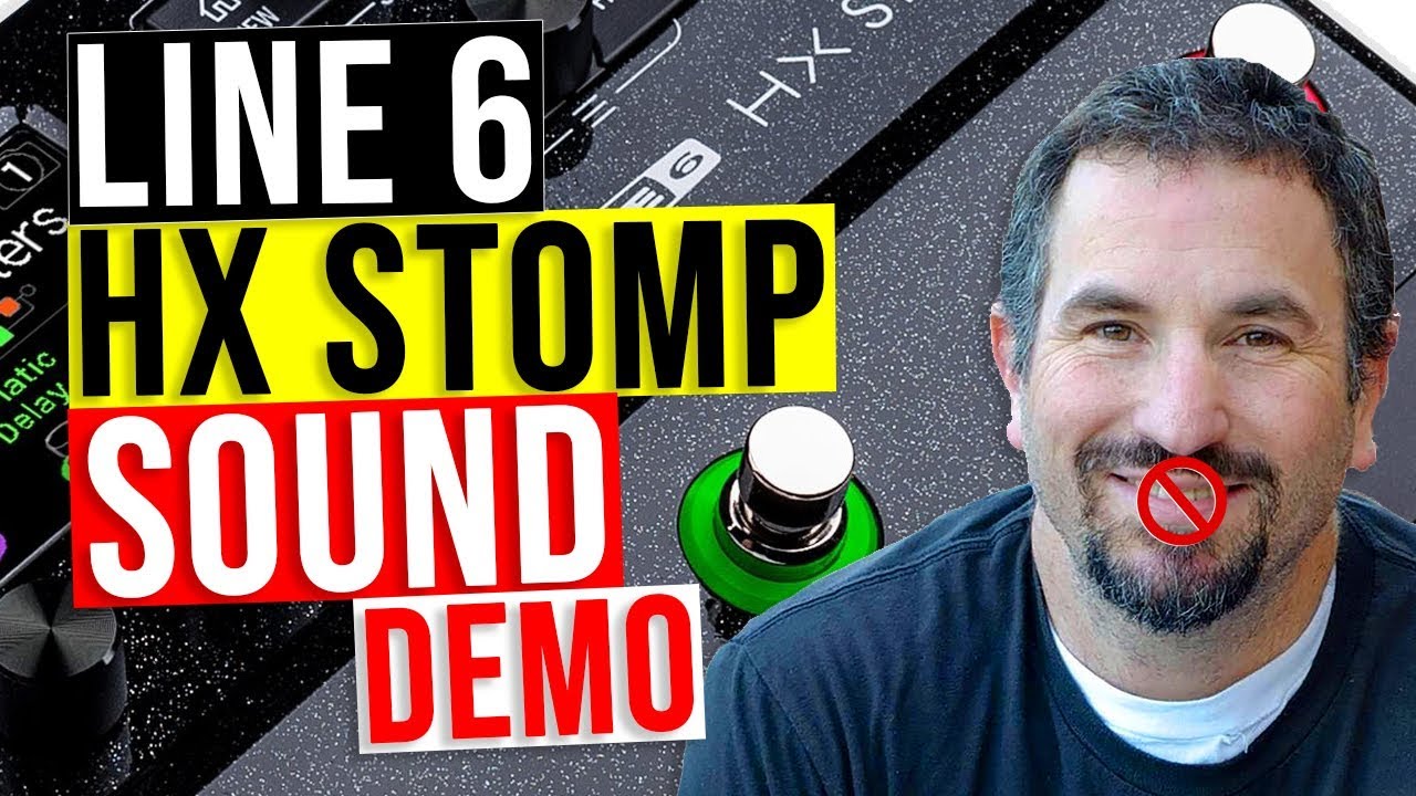 Line 6 HX Stomp Sound Demo With No Talking - YouTube