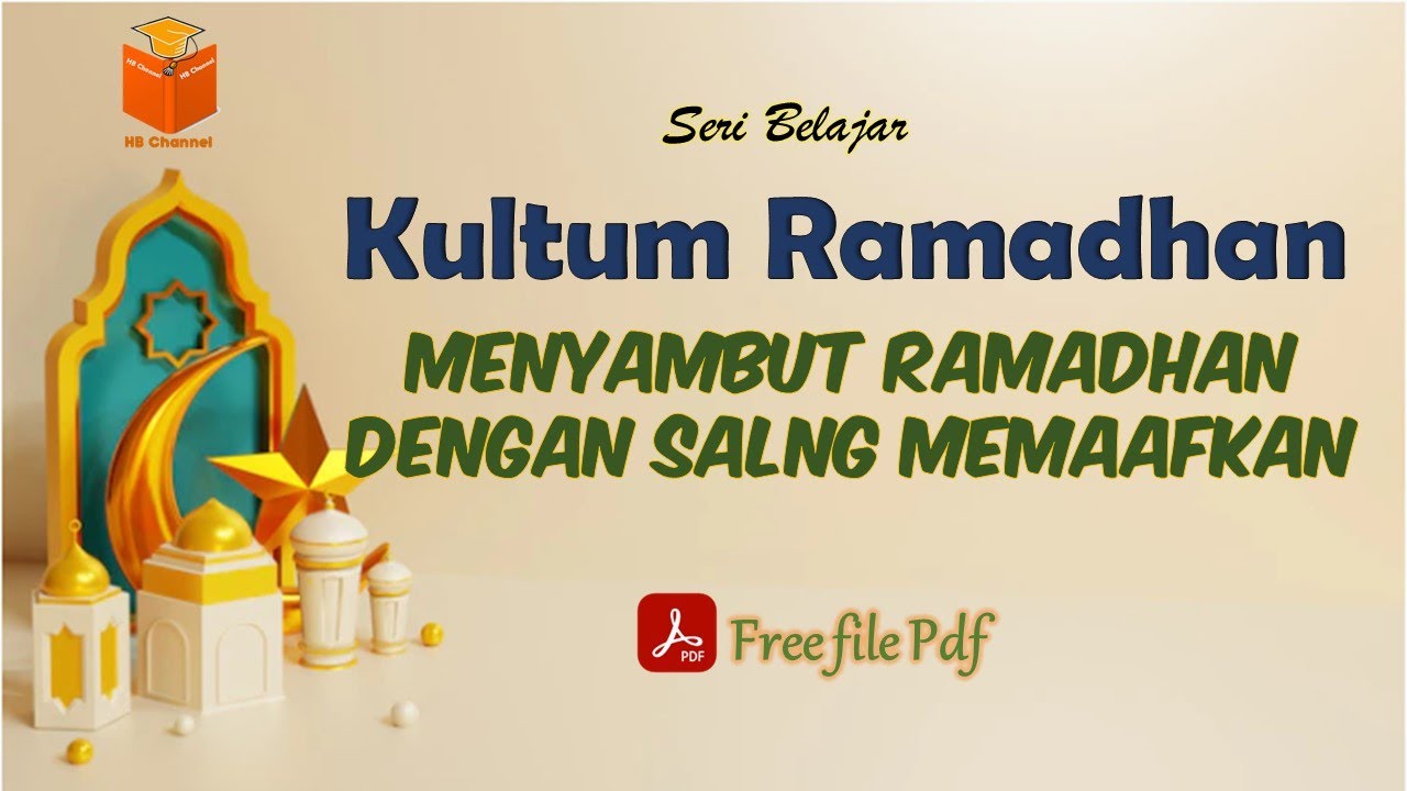 Teks Kultum Ramadhan | Menyambut Ramadhan dengan Saling Memaafkan ...