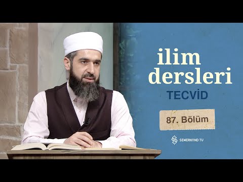 Yasin Suresi 18 - İlim Dersleri Tecvid | 87. Bölüm