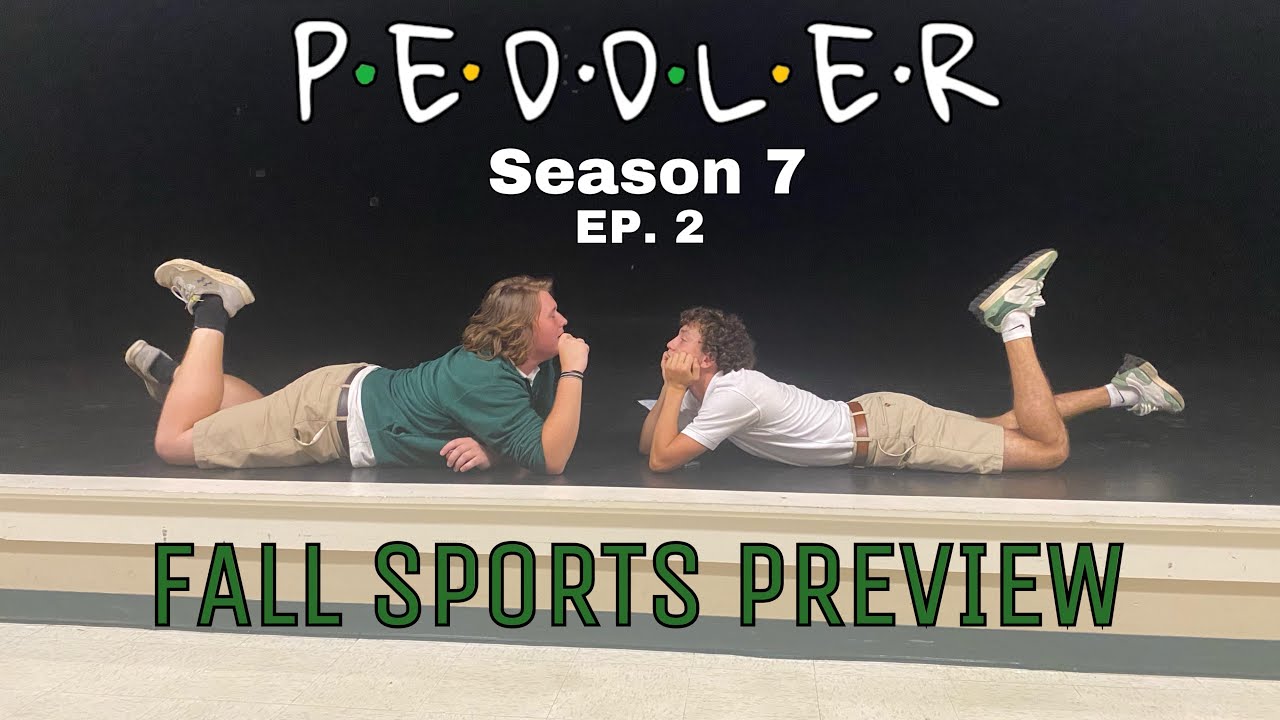 The Peddler News: S7:E2 (Fall Sports Preview) - YouTube