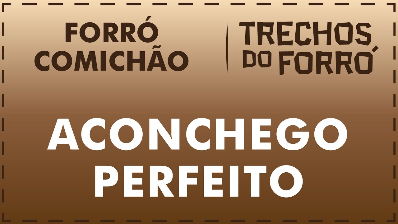 Aconchego Perfeito - Forró Comichão (part. Dominguinhos) - YouTube