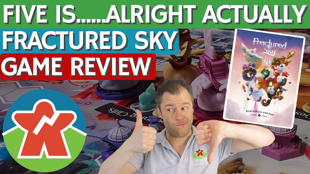 Fractured Sky - Board Game Review - FIVE Is..........Alright Actually ...
