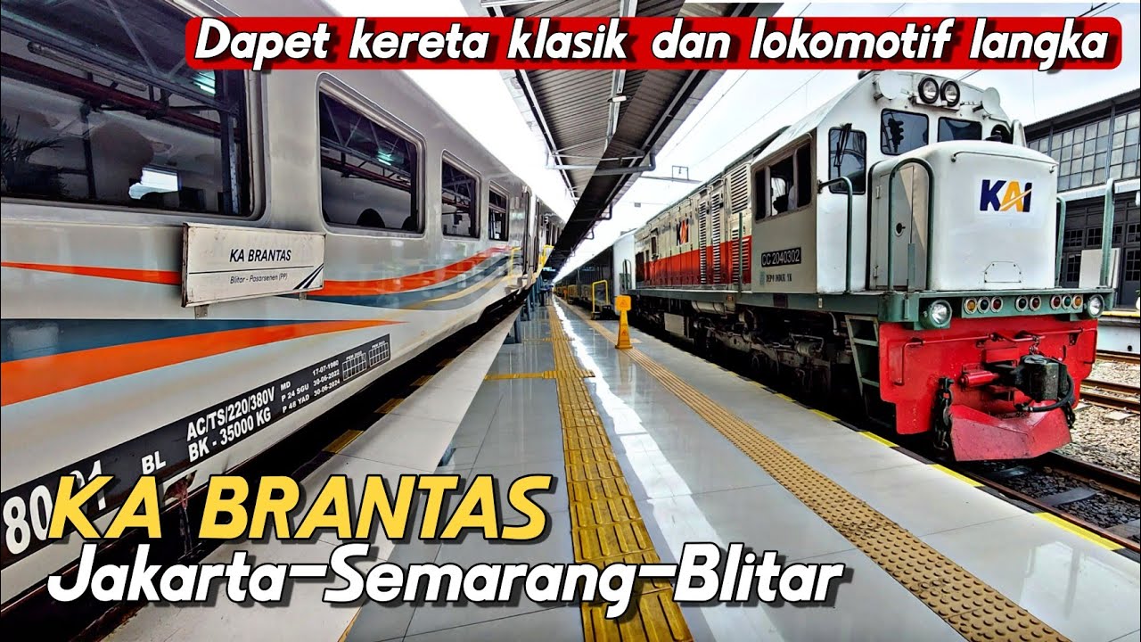 KERETA API KLASIK TERNYAMAN | Naik KA BRANTAS dari Jakarta ke Semarang ...