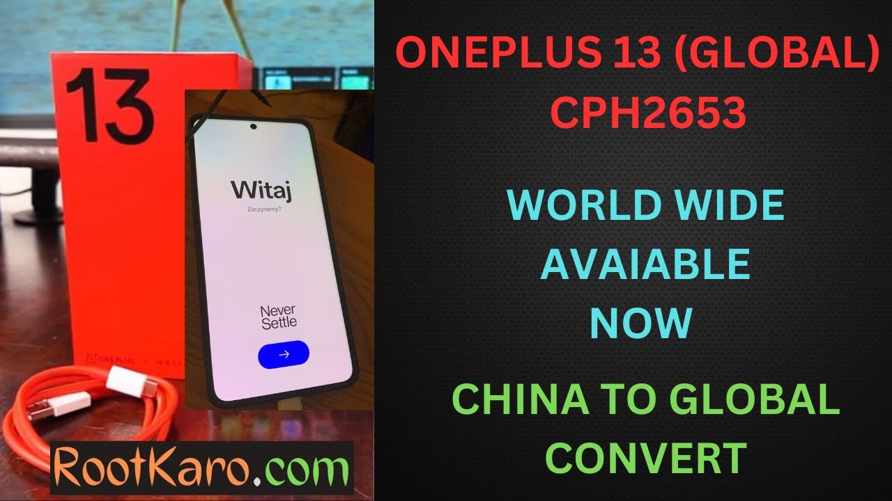Oneplus 13 Globally Launch | Oneplus 13 Convert PJZ110 to Global ...