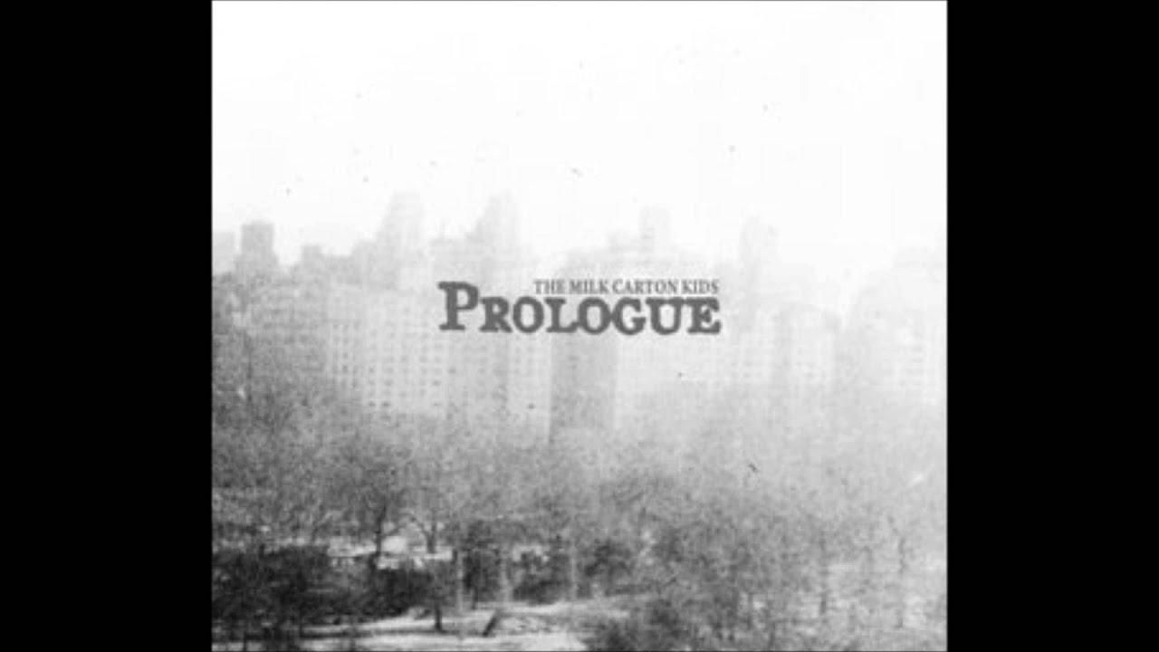 The Milk Carton Kids - Prologue (Full Album) - YouTube