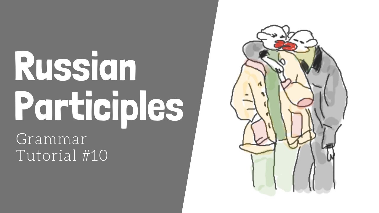 Learn Russian participles. Active and passive participles #RussianVerbs ...
