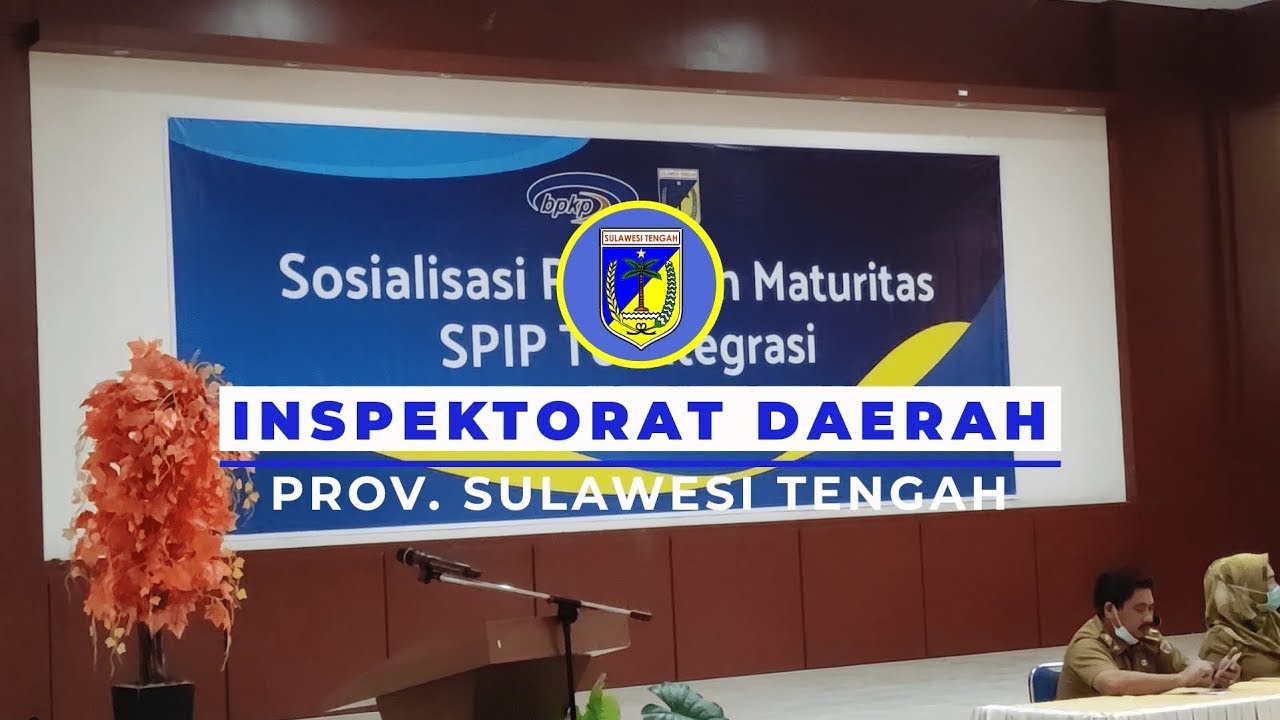 SOSIALISASI PENILAIAN MATURITAS SPIP TERINTEGRASI OLEH BPKP - YouTube