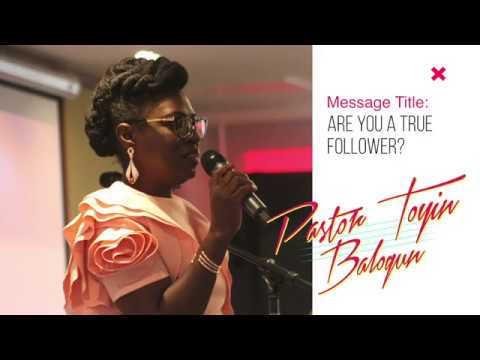 Are you a true Follower | Pastor Toyin Balogun - YouTube