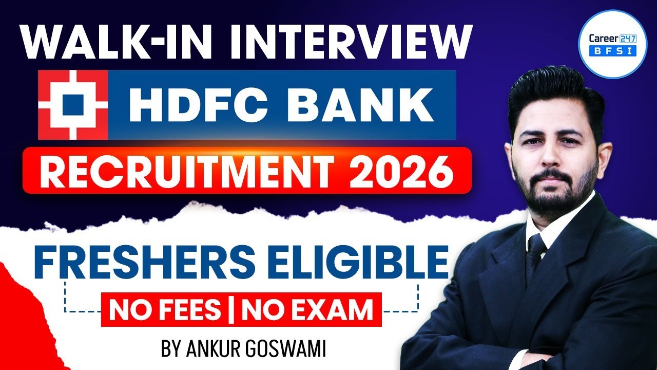 HDFC Bank Walk-In Interview 2026 | Freshers Eligible | No Fees | No ...