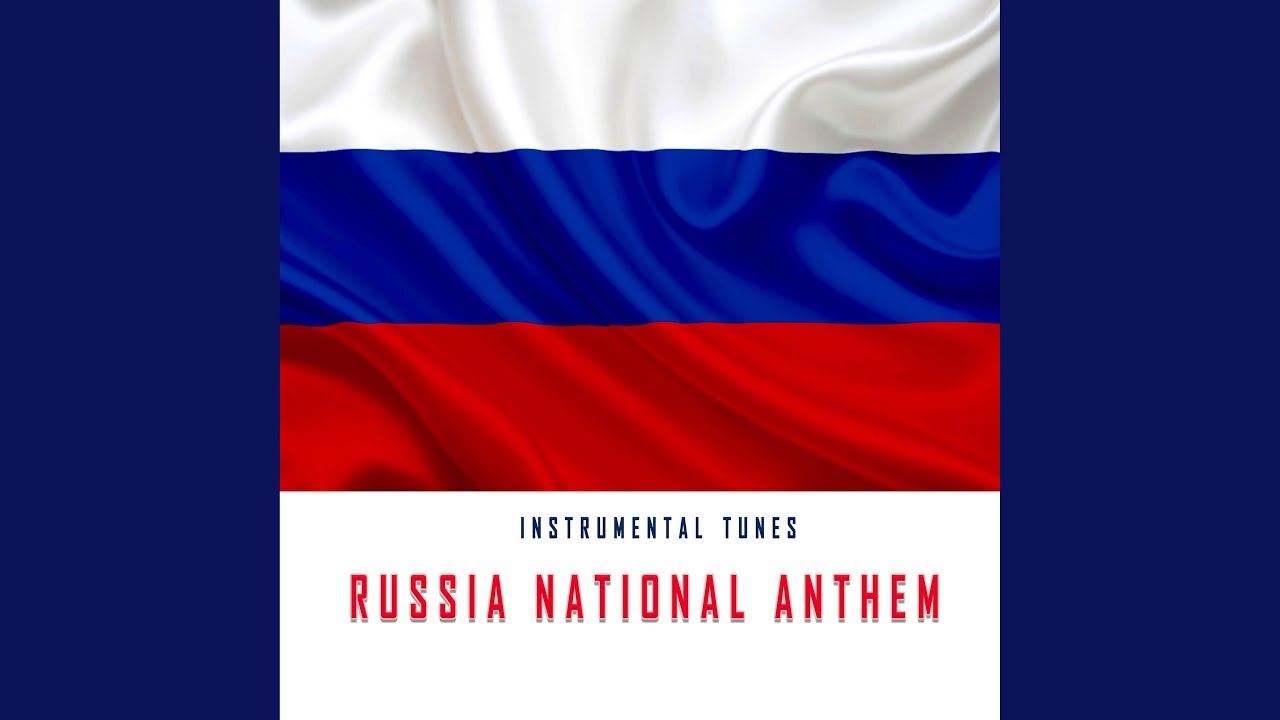 Russia National Anthem (Instrumental) - YouTube