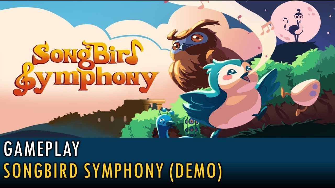 Songbird Symphony - Gameplay (Demo) - YouTube