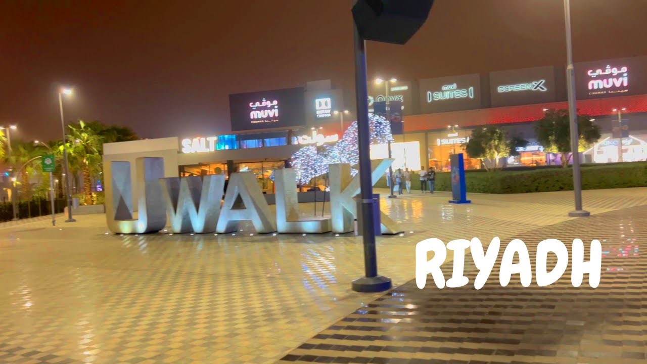 Riyadh | U Walk Riyadh | الرياض يو ووك | u walk الرياض | Saudi ...